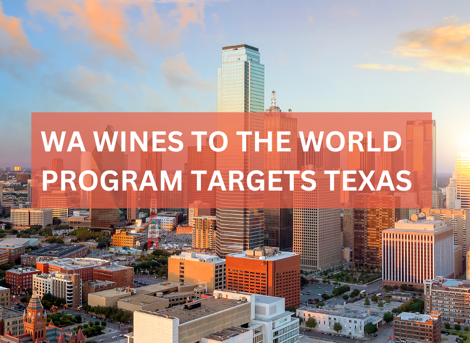 WA WINES TO THE WORLD TARGETS TEXAS | WA Wines